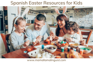 Spanish Easter Resources and Activities for Kids - Llamitas Spanish.com