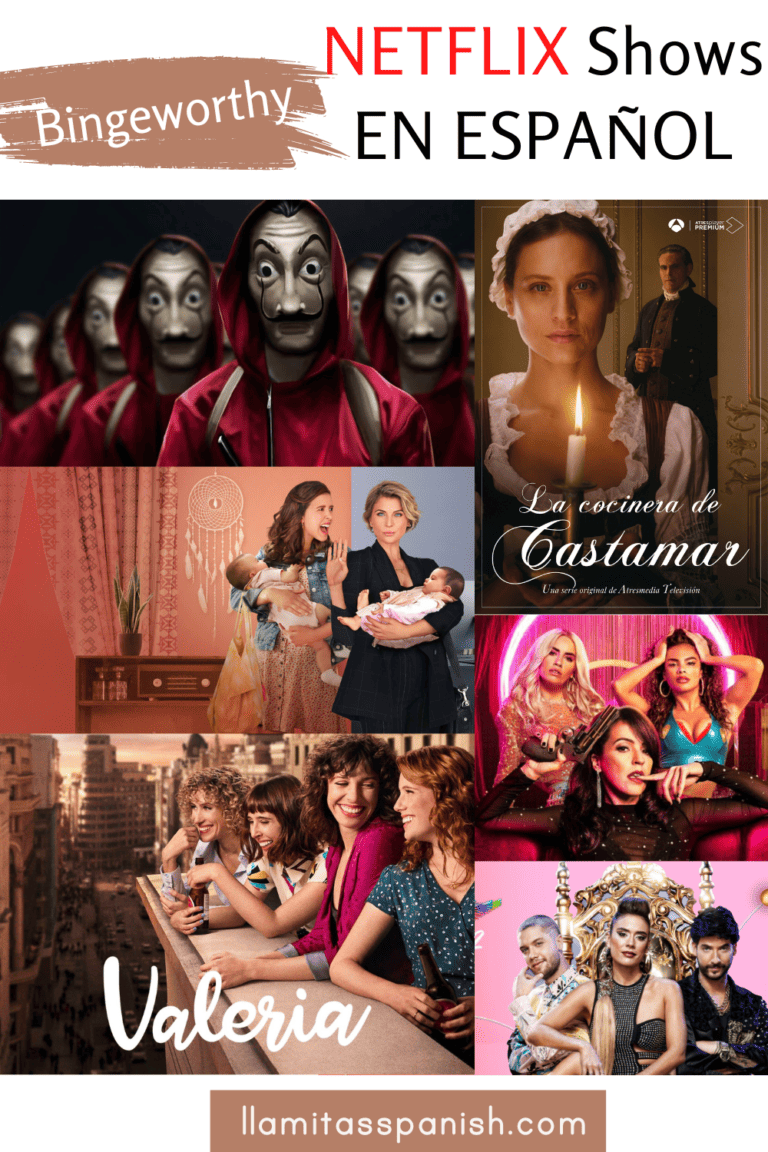 Binge-worthy Spanish Shows on Netflix - Llamitas Spanish.com