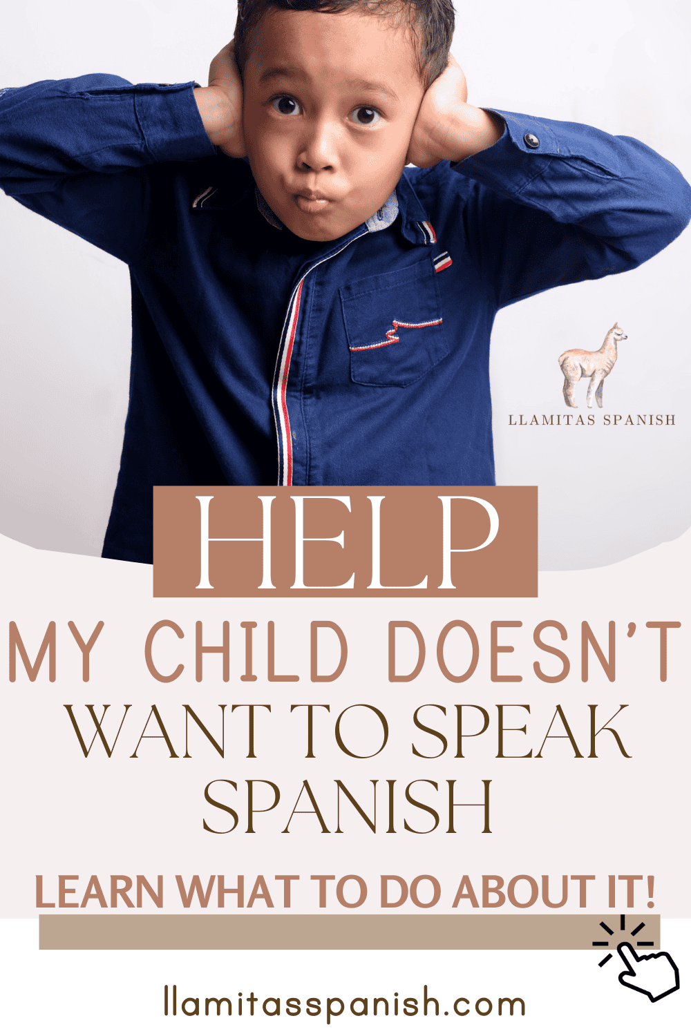 5 Reasons your Kid isn't Speaking Spanish - Llamitas Spanish.com