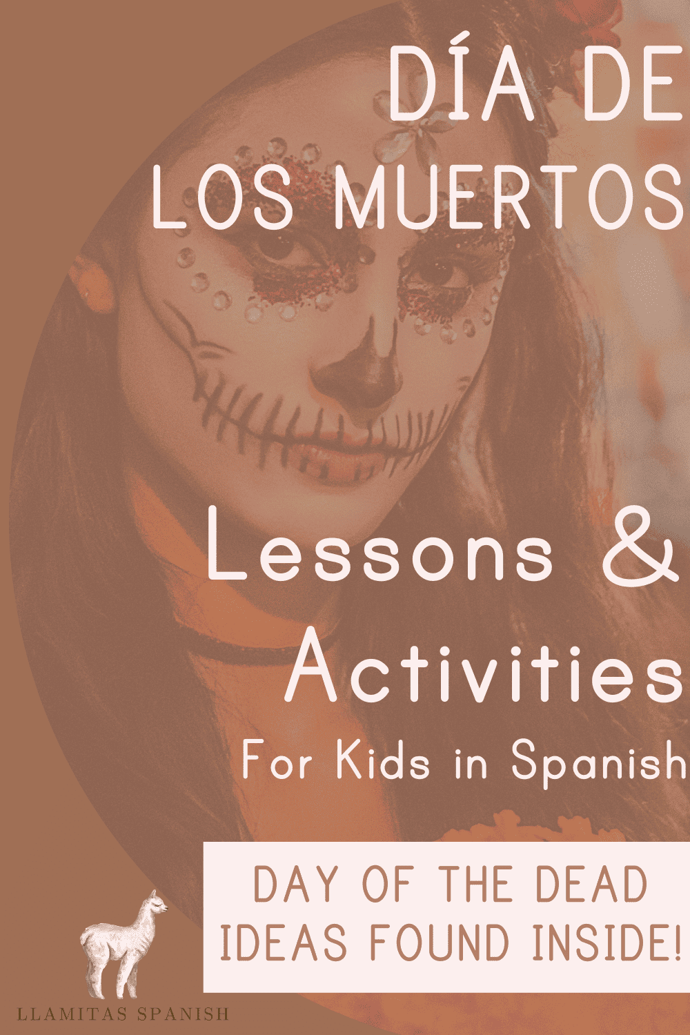 Día de Muertos Lesson and Activities for Kids - Llamitas Spanish.com
