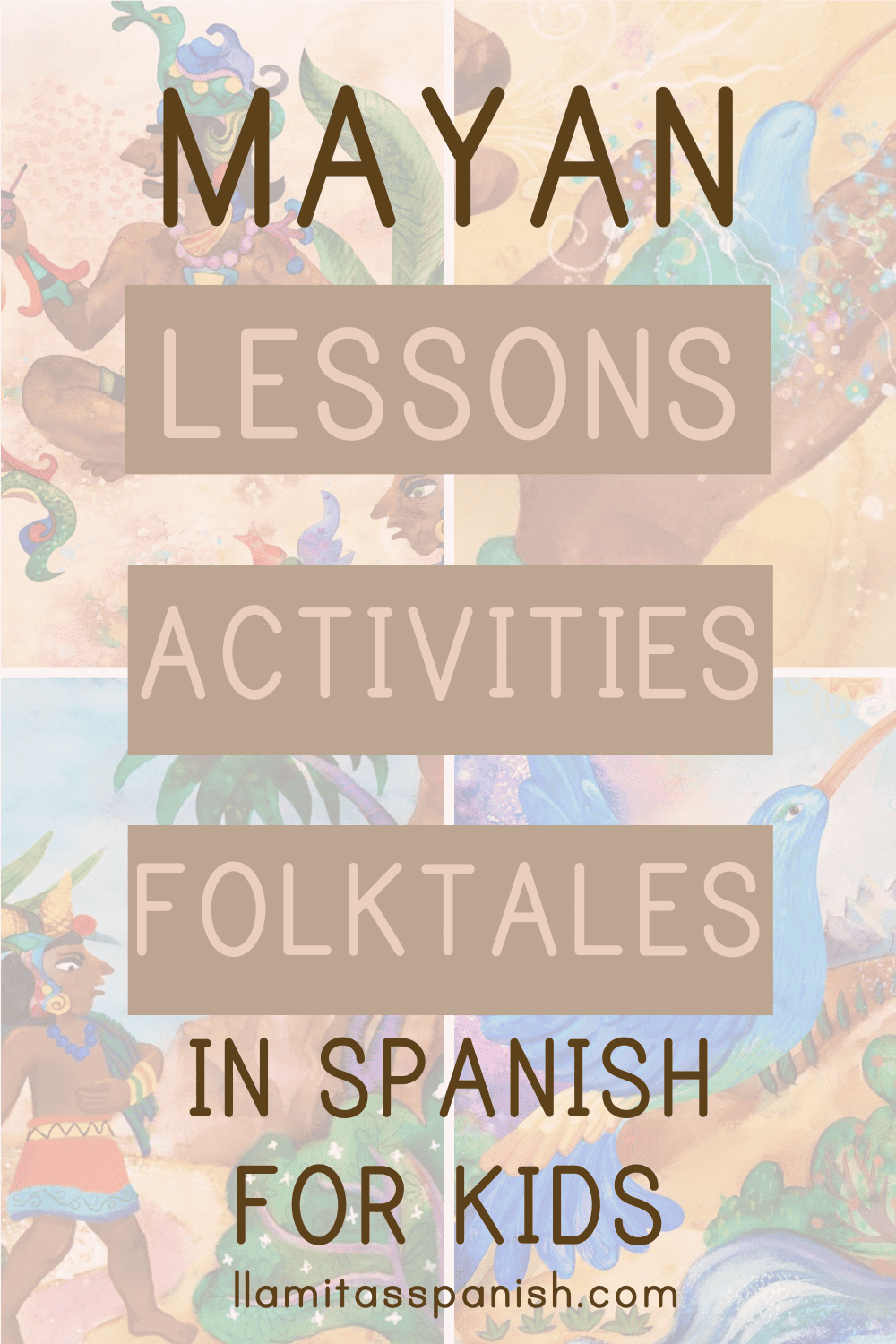 Spanish Lessons about the Maya - Llamitas Spanish.com