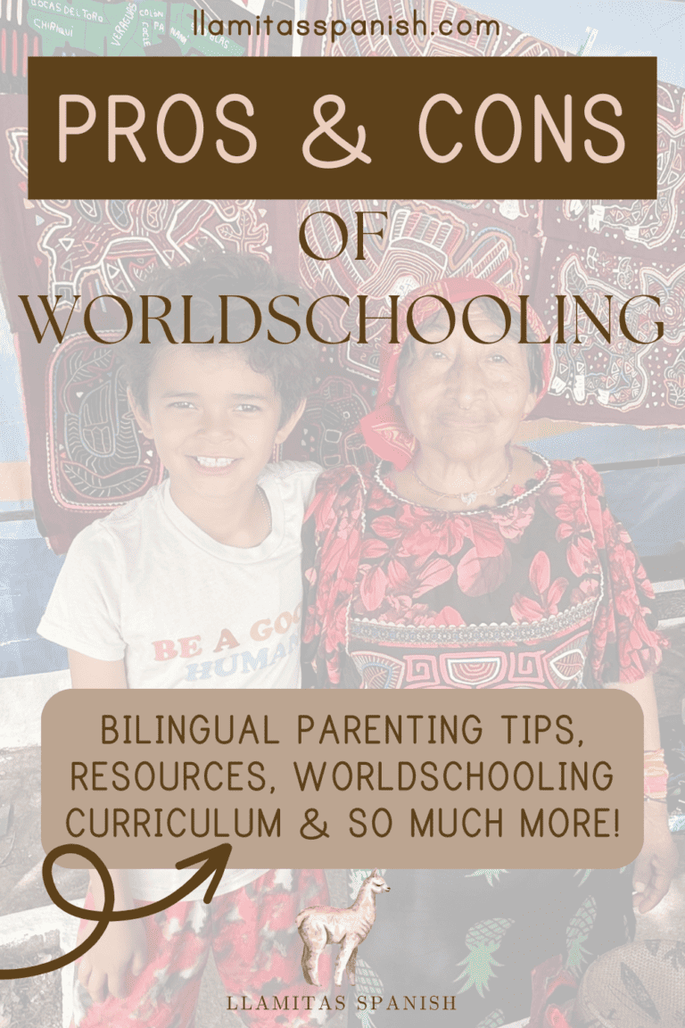 Worldschooling: One Mother’s Journey - Llamitas Spanish.com