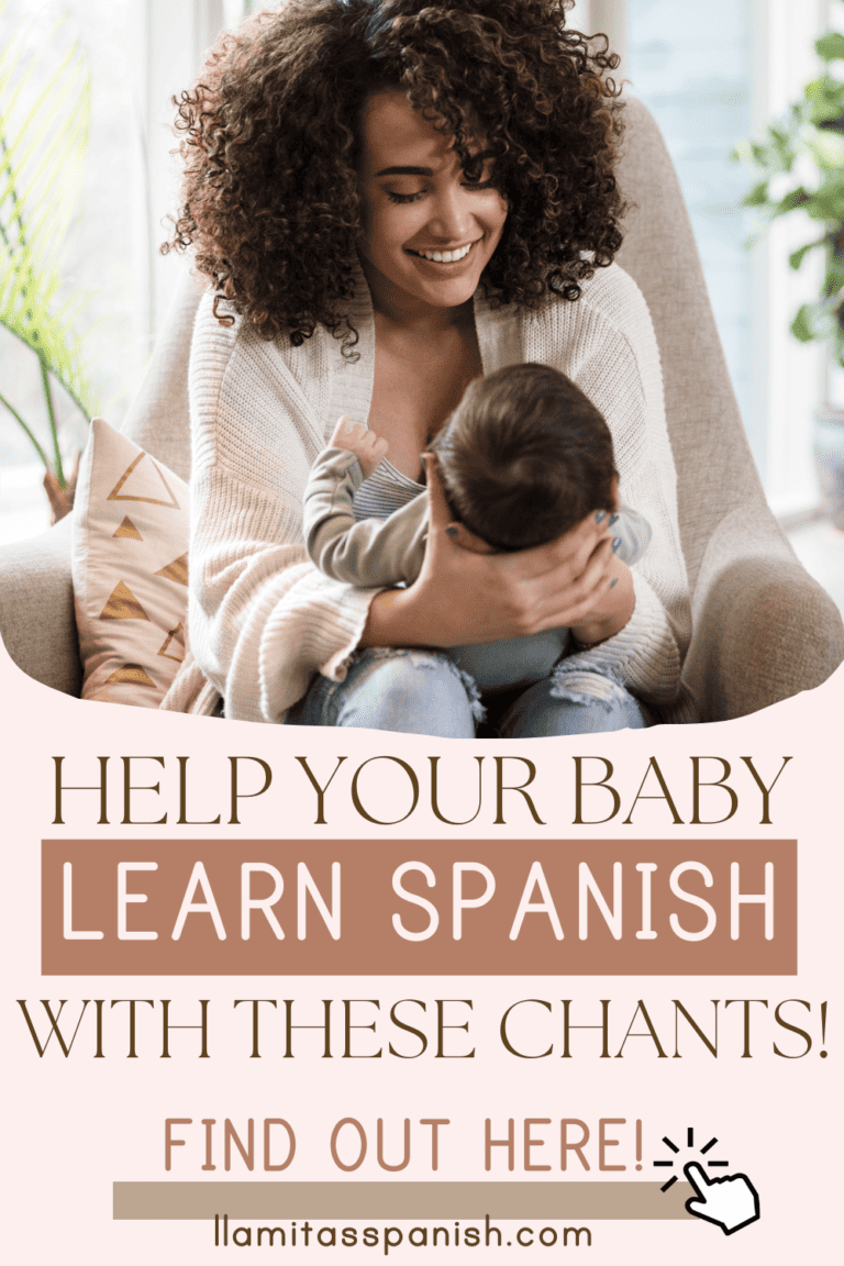 Spanish Chants to Say to your Bebé - Llamitas Spanish.com