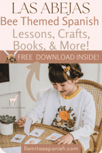 Las abejas: Learn about Bees in Spanish - Llamitas Spanish.com