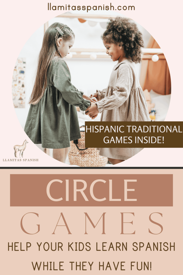 Traditional Spanish Circle Games - Llamitas Spanish.com