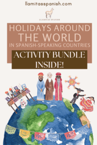 Holidays in Spanish Speaking Countries - Llamitas Spanish.com